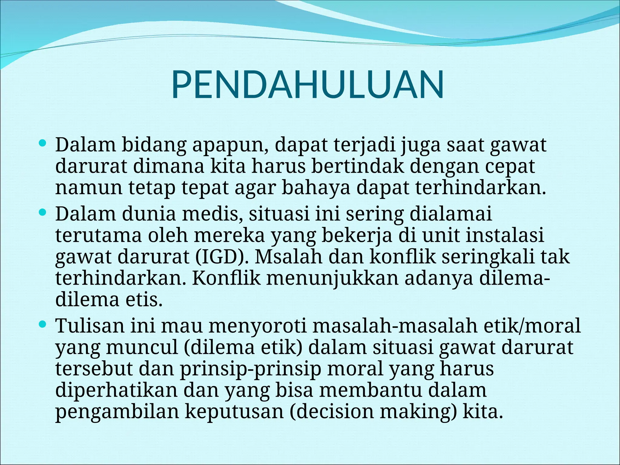 Etika Keperawatan dalam Kondisi Gawat Darurat.ppt