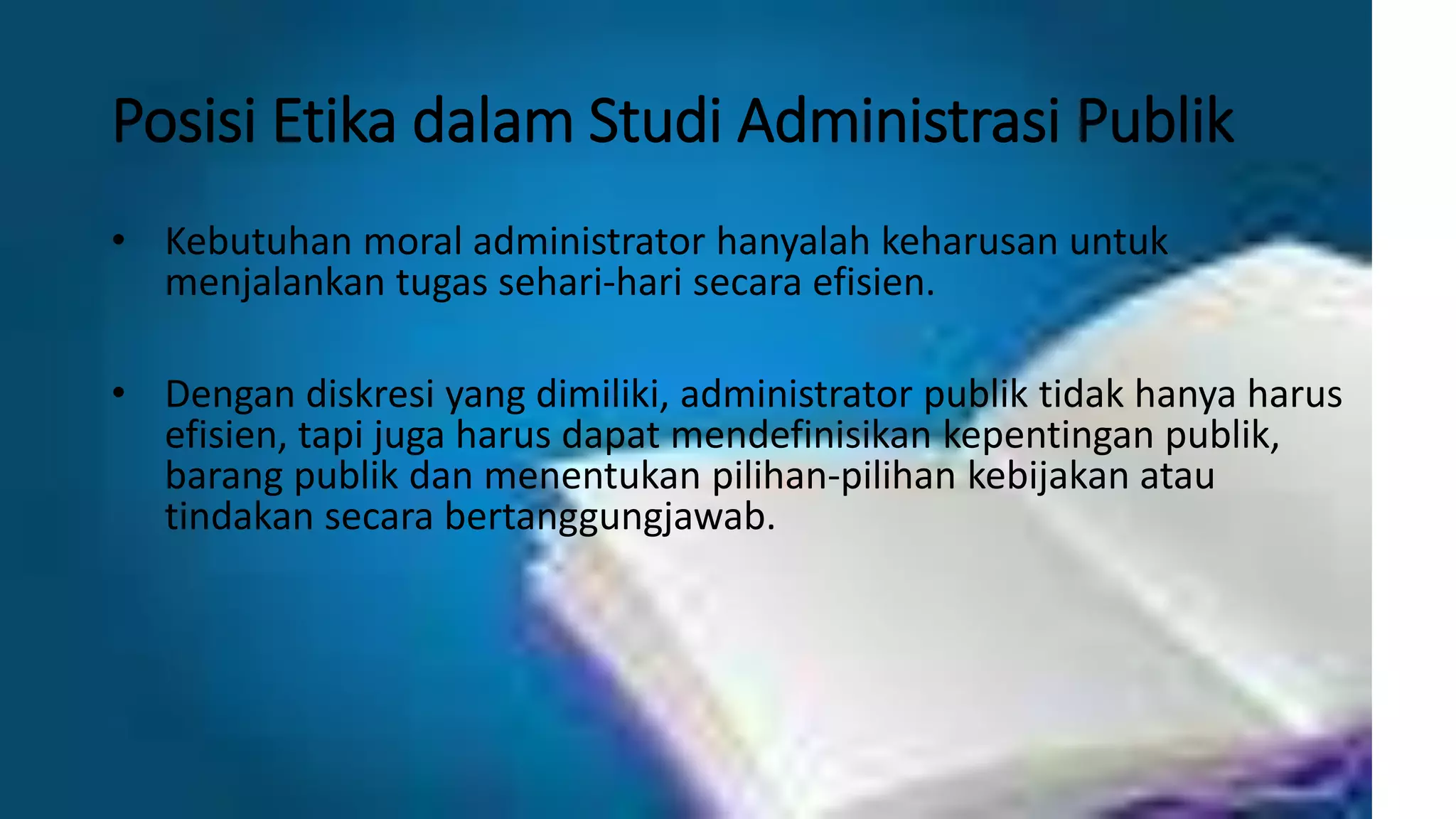 Etika Administrasi Publik | PPTX