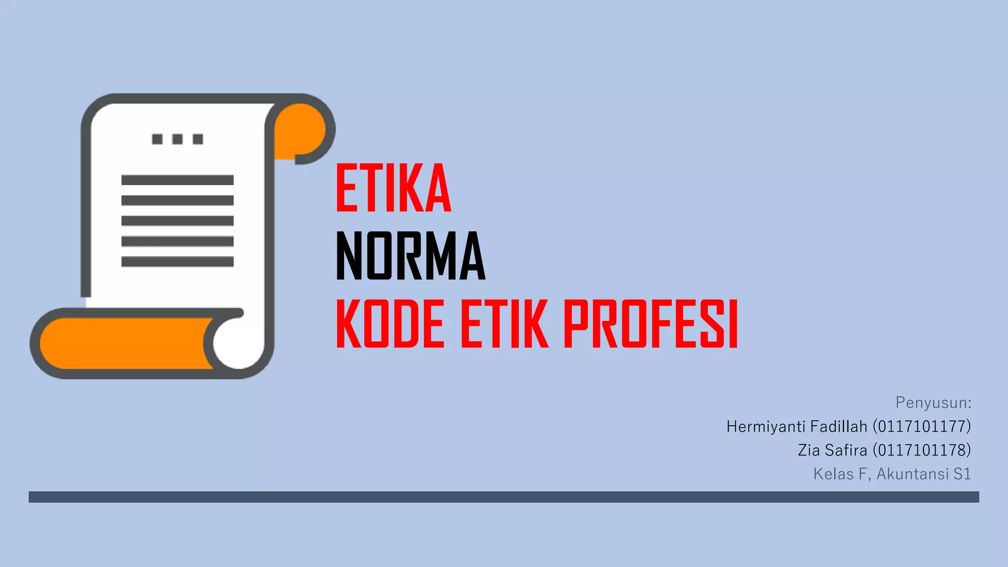 Etika, norma, dan kode etik profesi | PDF