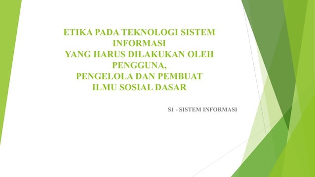 Etika pada teknologi sistem informasi! | PPTX