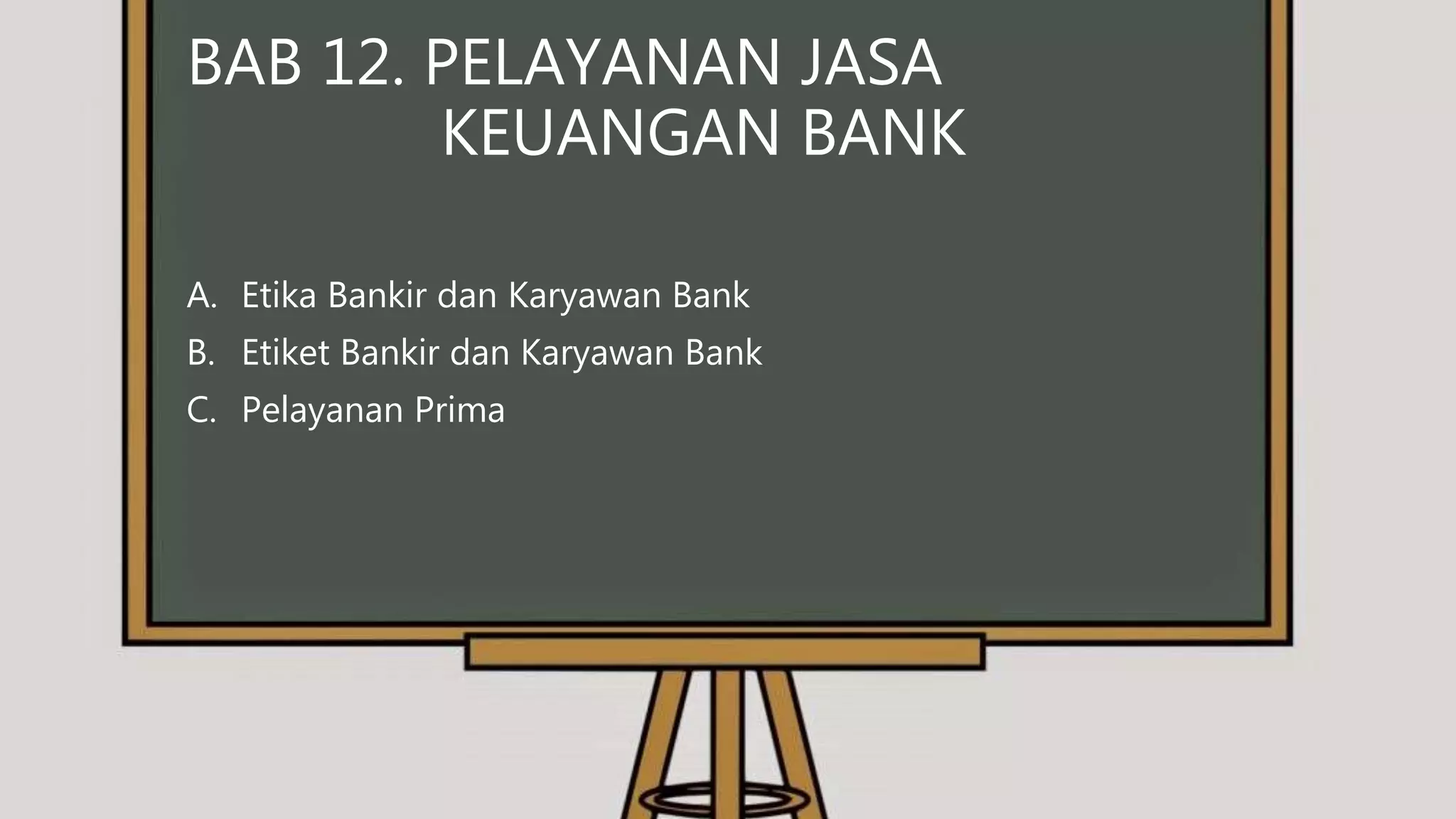 Etika pelayanan jasa keuangan | PPT
