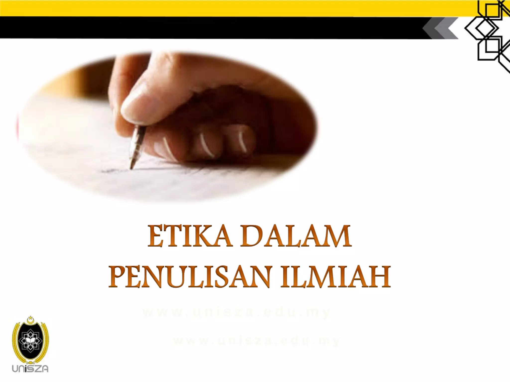 SYD 12103 Asas Penulisan Ilmiah: Etika penulisan ilmiah | PPT
