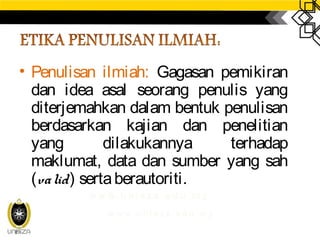 SYD 12103 Asas Penulisan Ilmiah: Etika penulisan ilmiah | PPT
