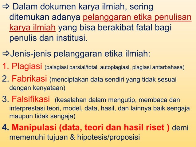 PPT_PENULISAN KARYA ILMIAH_Etika Penulisan Karya Ilmiah | PPTX