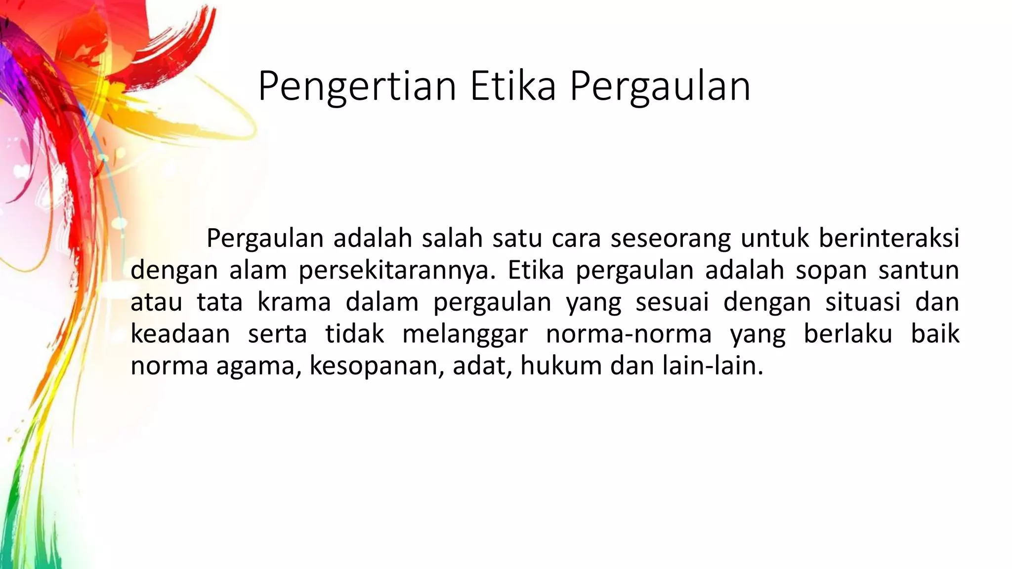 Etika pergaulan remaja dalam pandangan islam | PPTX