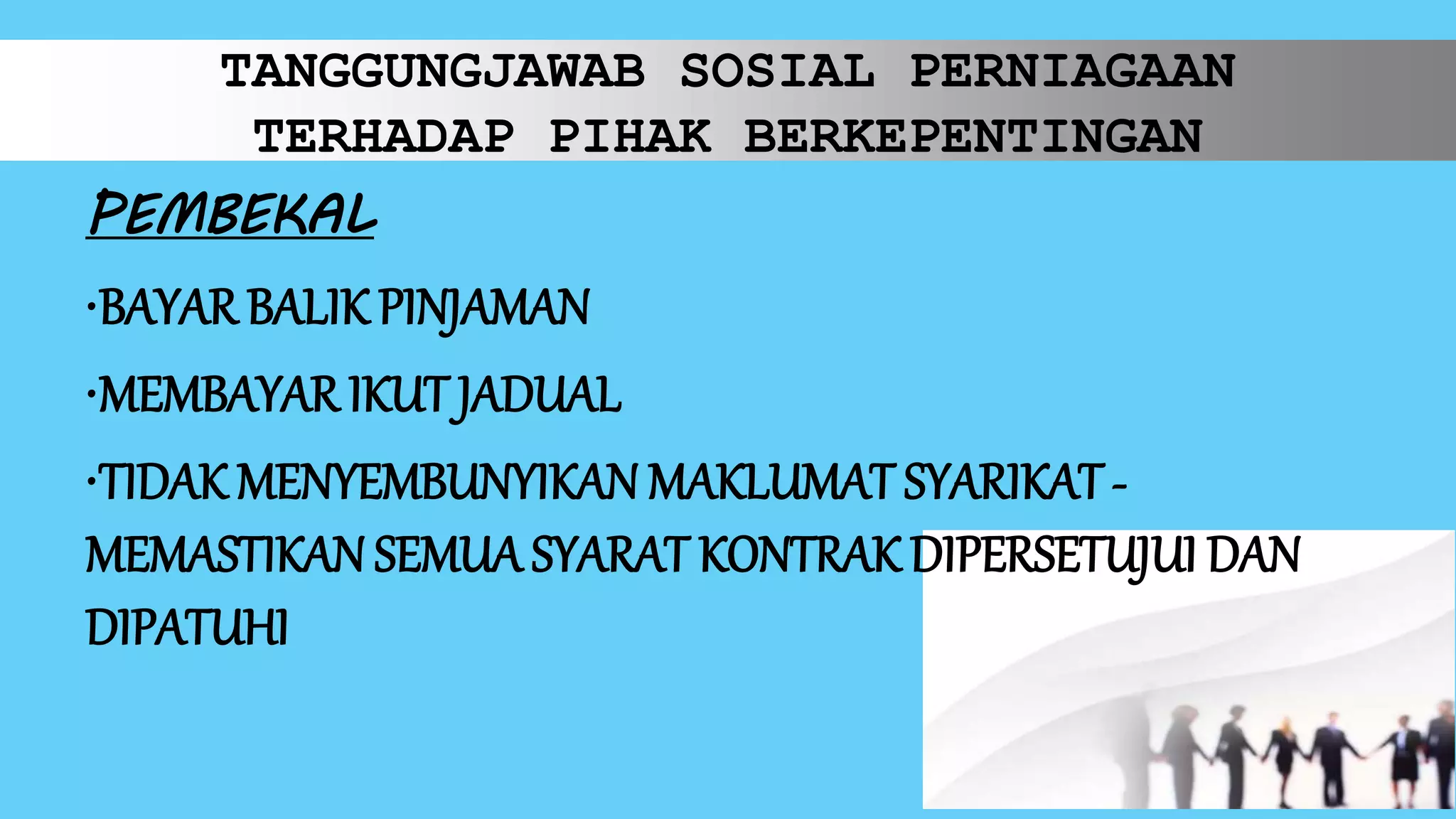 Etika perniagaan dan tanggungjawab sosial | PPT