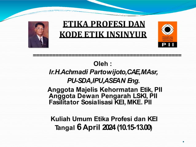 ETIKA PROFESI DAN KEI - 6 April 2024 - LPKTMI.pptx