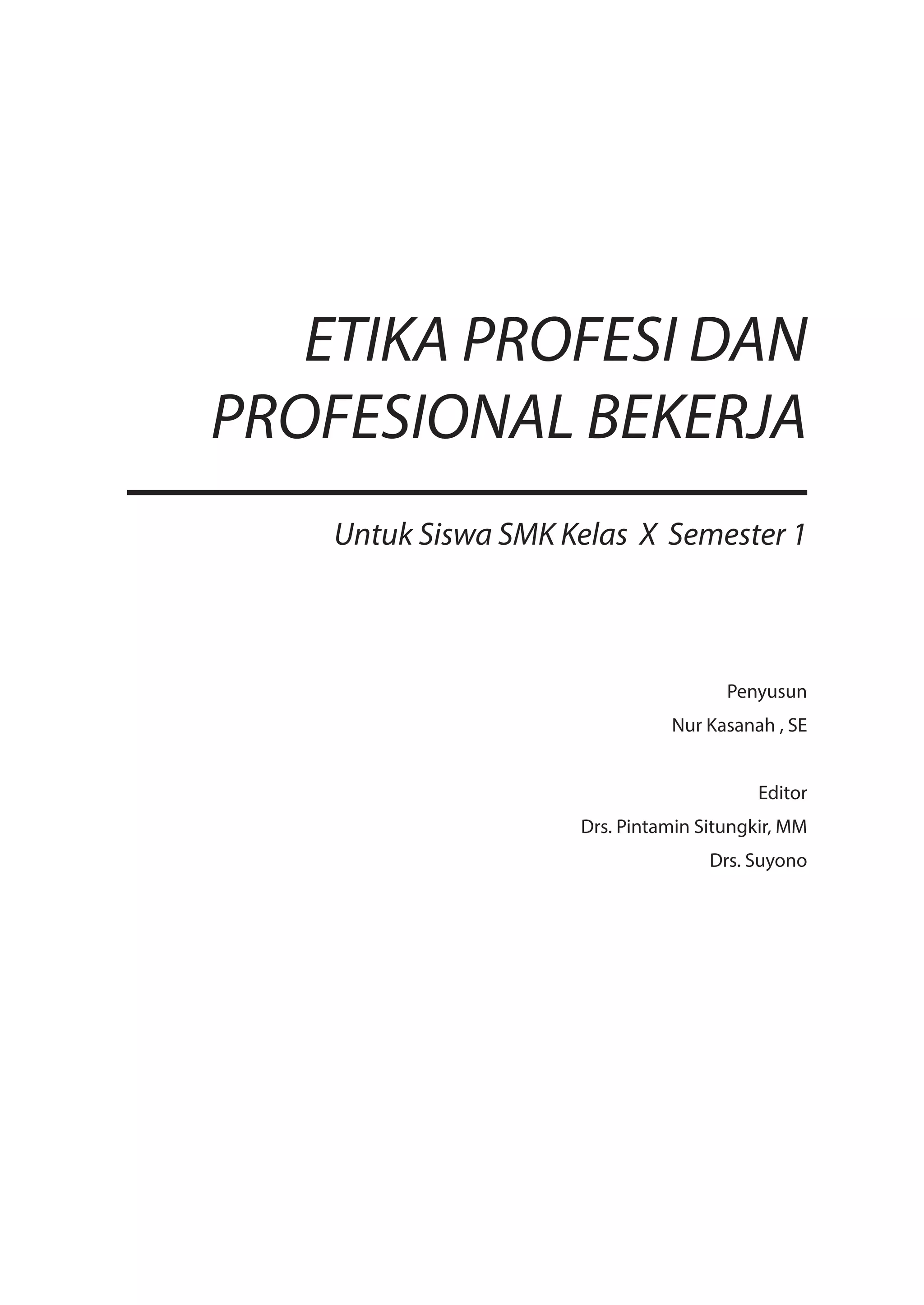 Etika profesi dan profesional bekerja | PDF