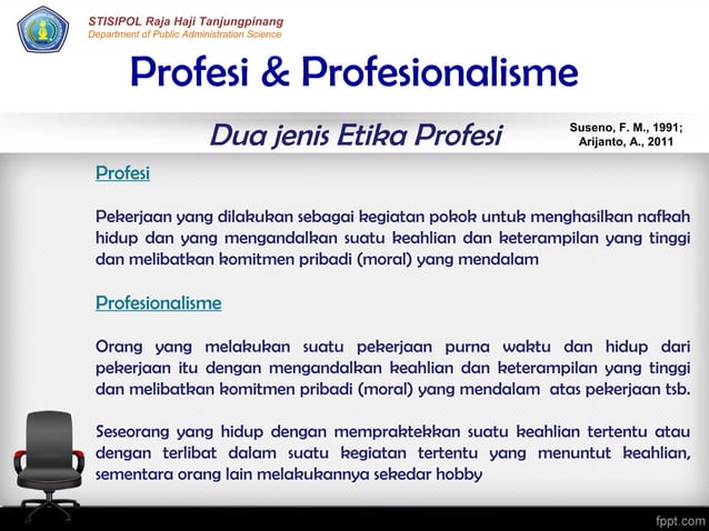 Etika profesi, profesionalisme dan Kode Etika | PPT