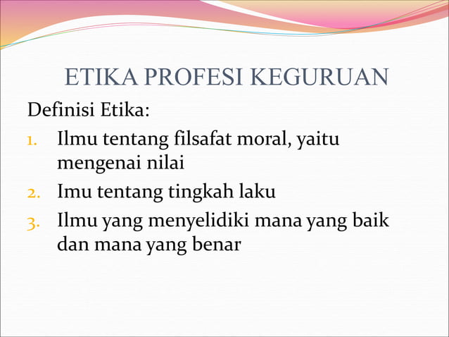 Etika Profesi Guru dan Implementasinya.ppt