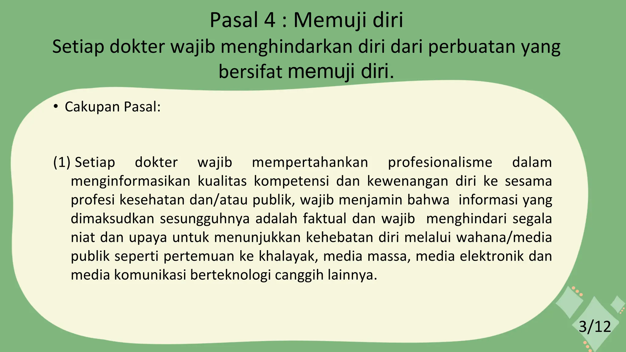 Etika Profesi Kedokteran Kode Etik Kedokteran Indonesia (Kodeki Pasal IV).pptx