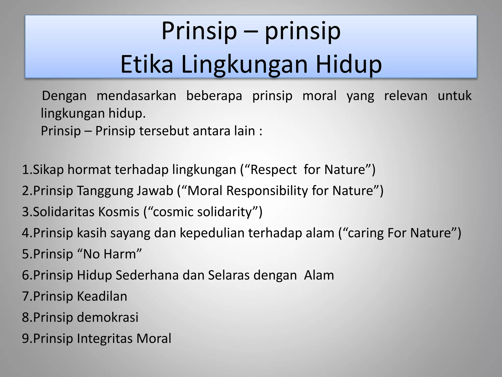 prinsip etika lingkungan hidup | PPTX