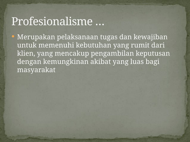 Etika dan Profesionalisme dalam unia pekerjaan .pptx