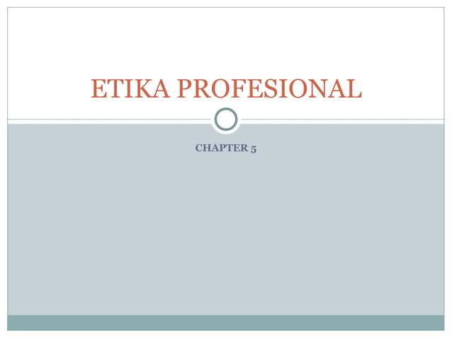 Presentasi untuk etika_profesional_ppt.ppt