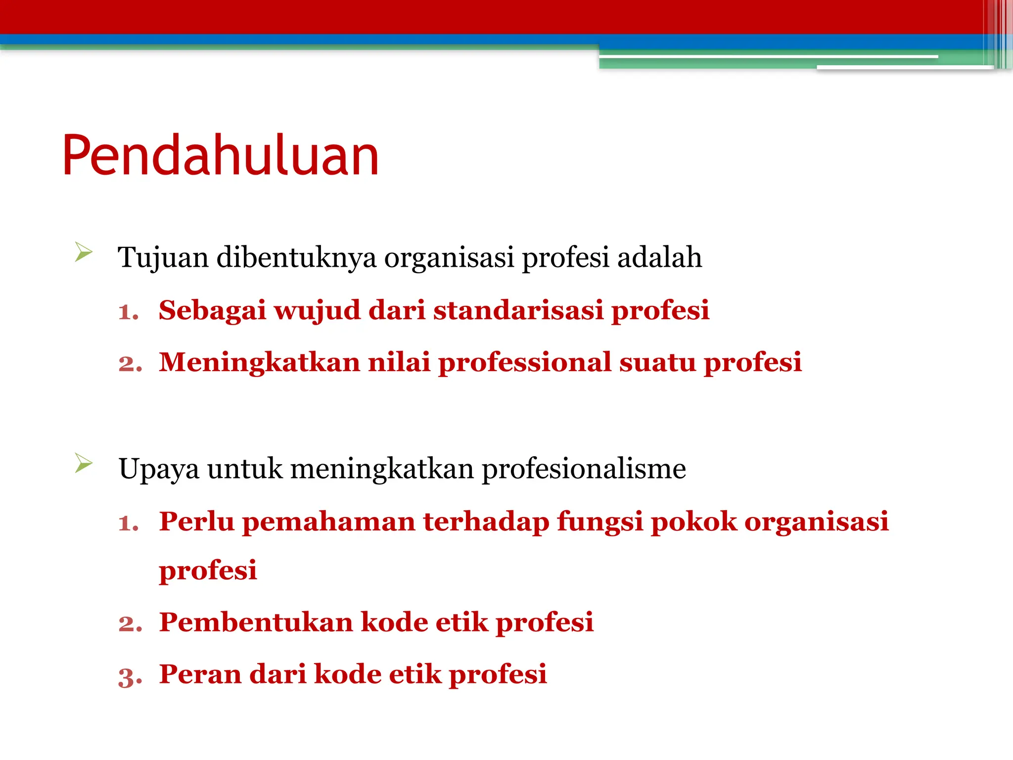 Etika Profesi Slide 02 Organisasi Profesi.pptx | Free Download