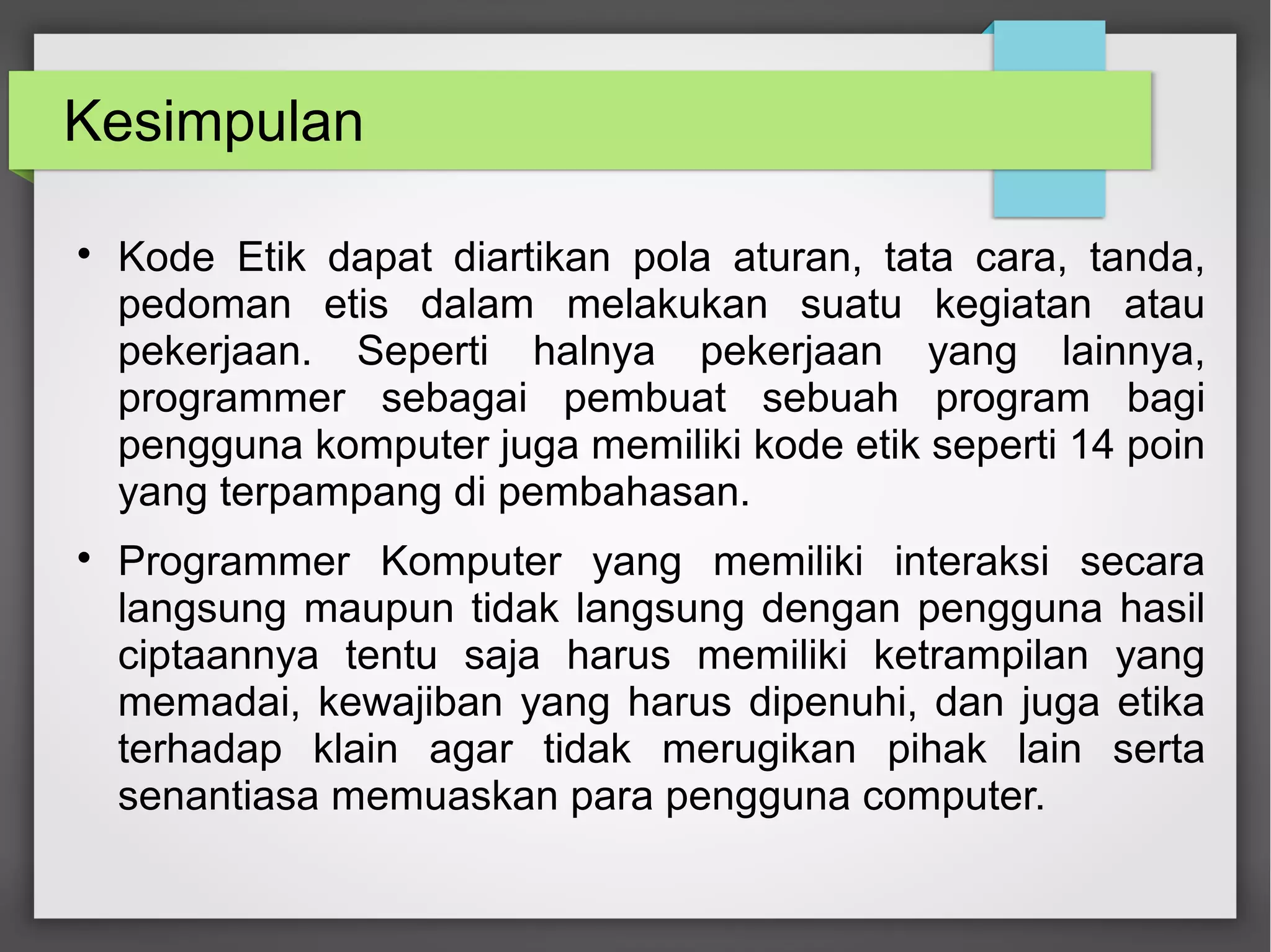 Tugas Presentasi Etika dan Profesi Tentang Etika Seorang Programmer | ODP