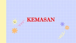 ETIKET DAN KEMASAN KEL. 8.pptx