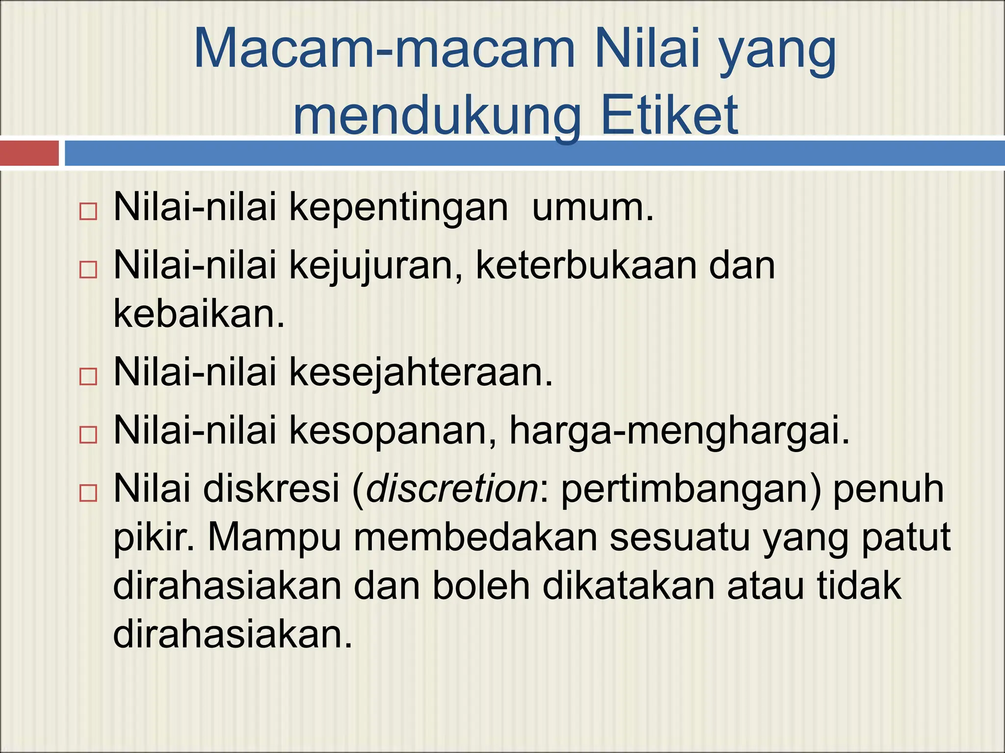 Etiket dan Etika dalam Keprotokolan Daerah | PPT