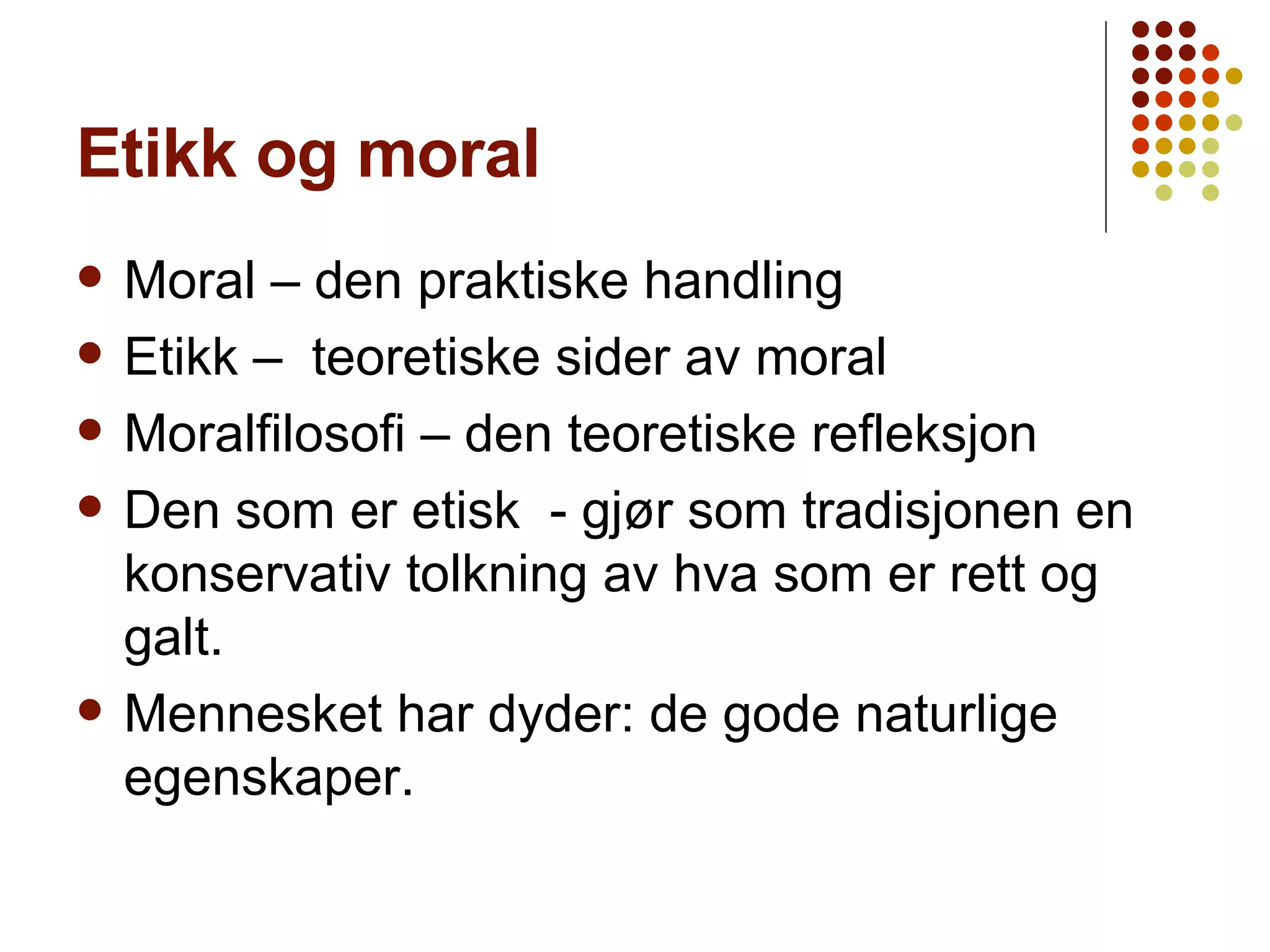 Etikk.Og.Filosofi | PPT