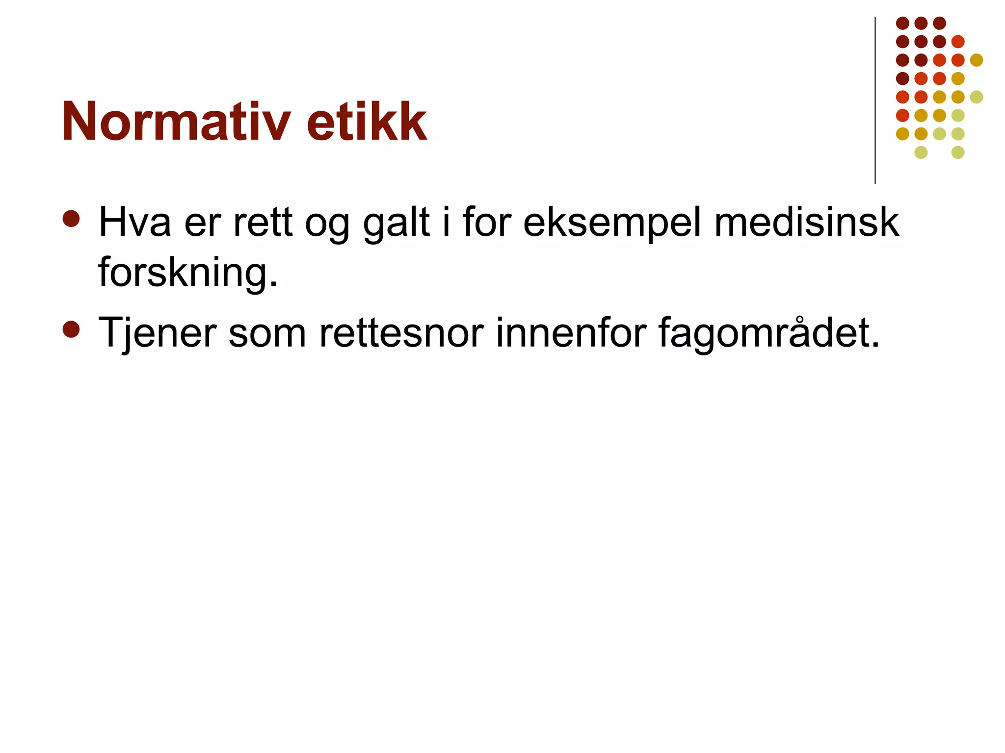 Etikk.Og.Filosofi | PPT