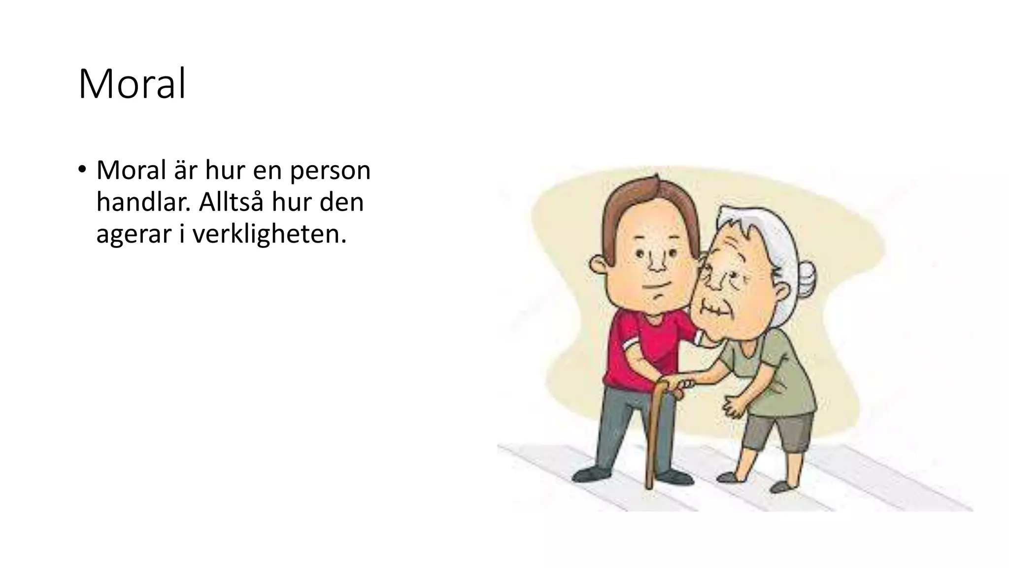 Etik och moral | PPTX