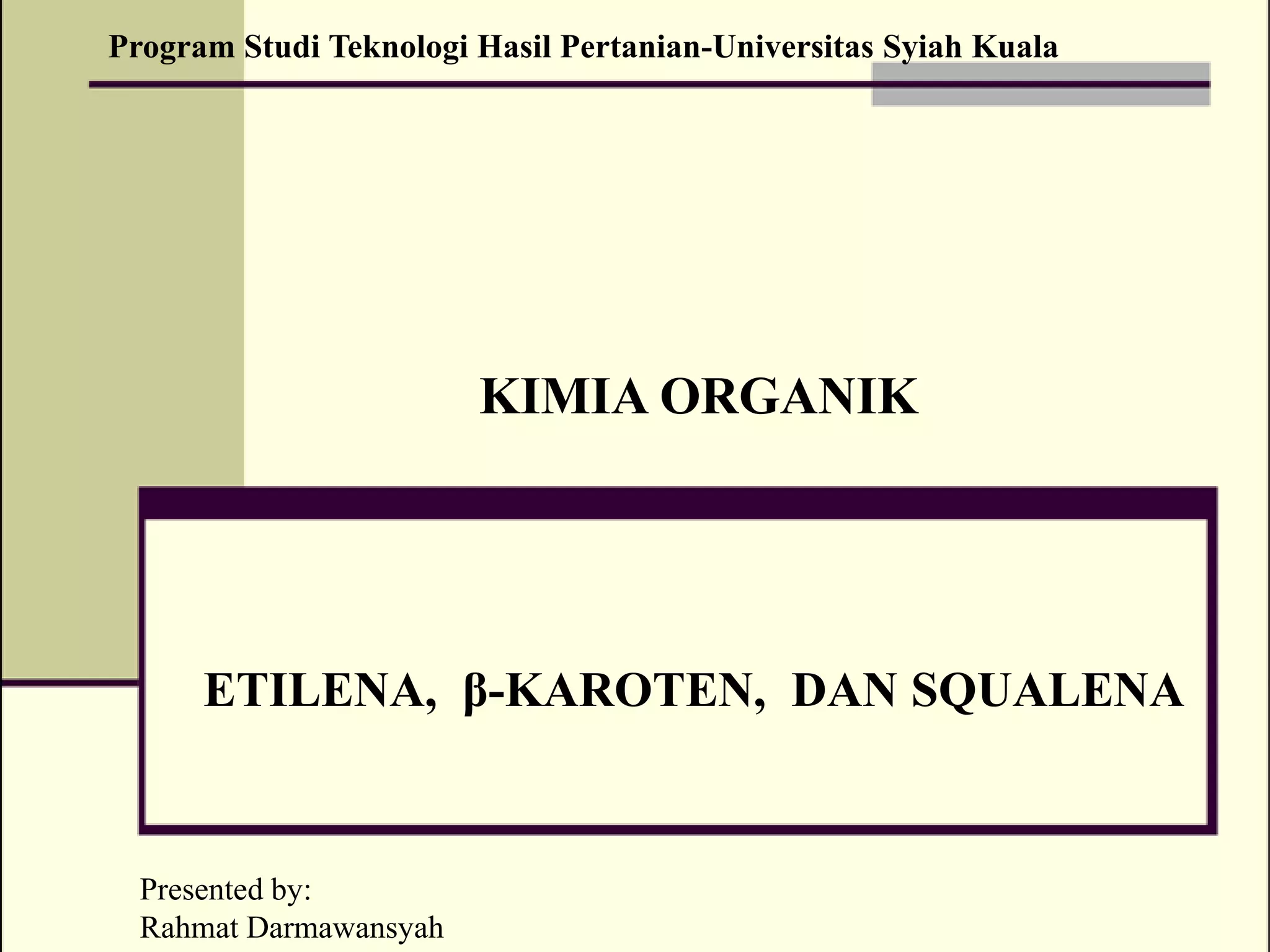 Etilen, betakaroten, squalen | PPTX