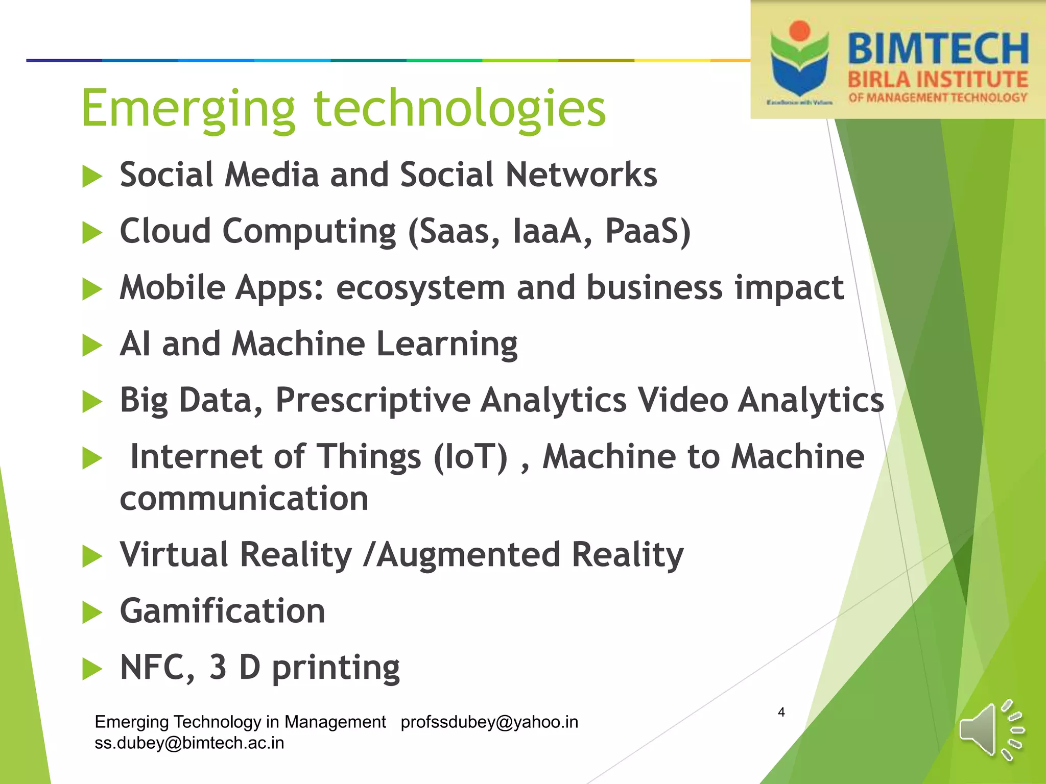 Introduction to Emerging Technology in Management by Prof. SS Dubey | PPT