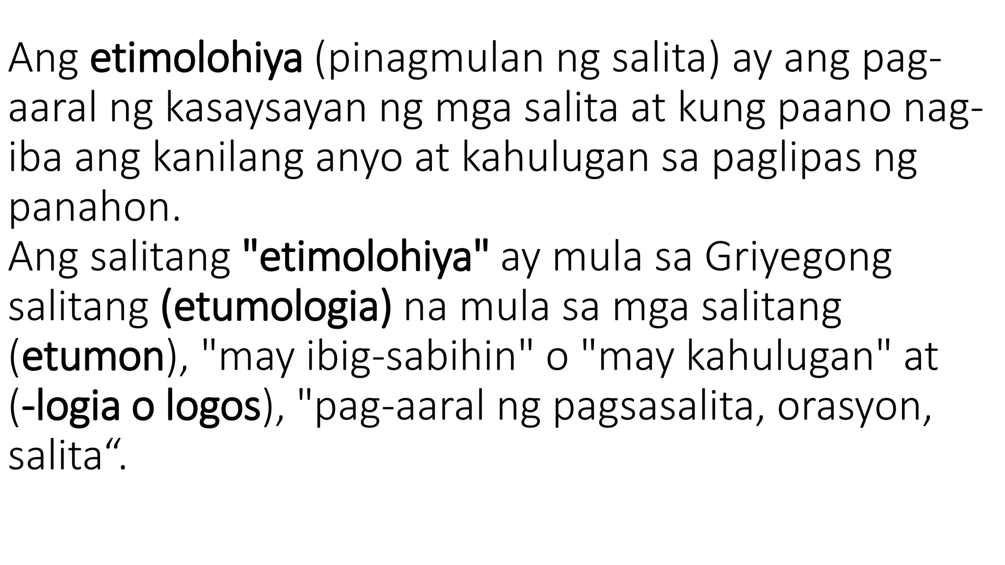 Grade 9- Etimolohiya at pinagmulan ng mga salita | PPTX