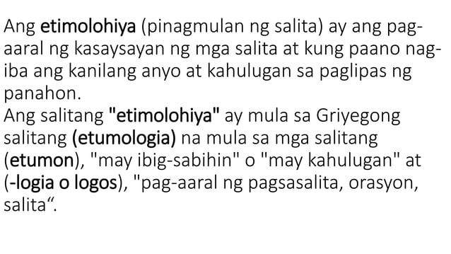 Grade 9- Etimolohiya at pinagmulan ng mga salita | PPTX