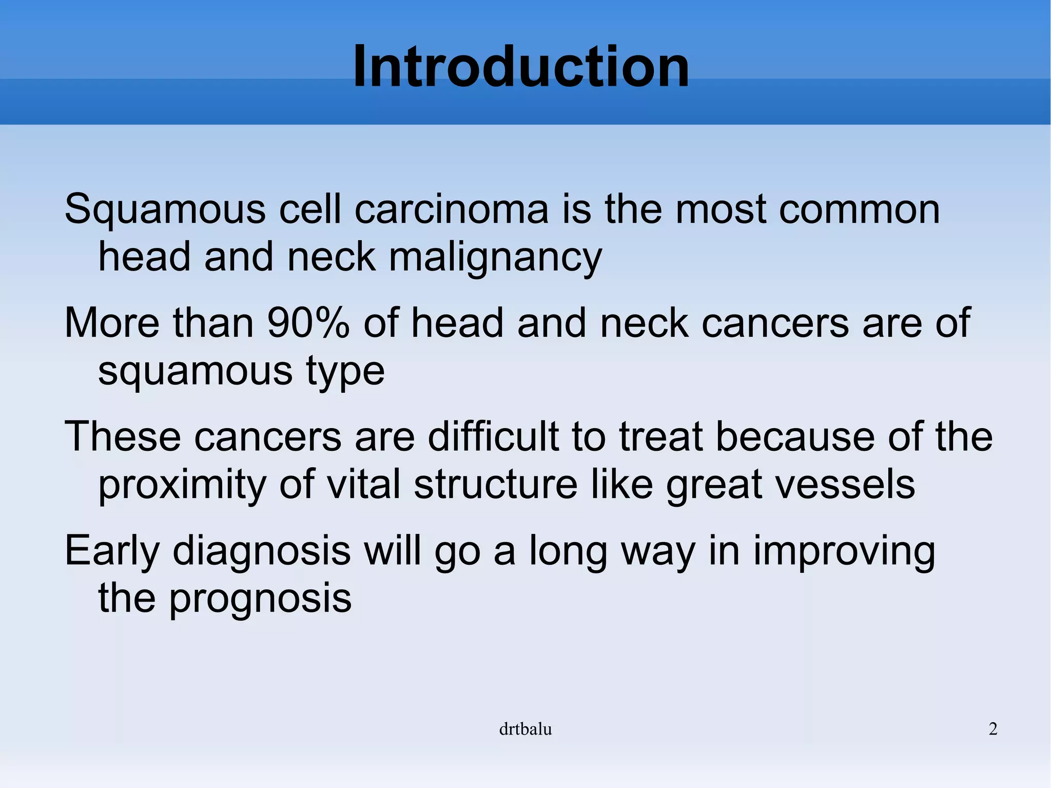 Etiology of Head and neck malignancy | ODP