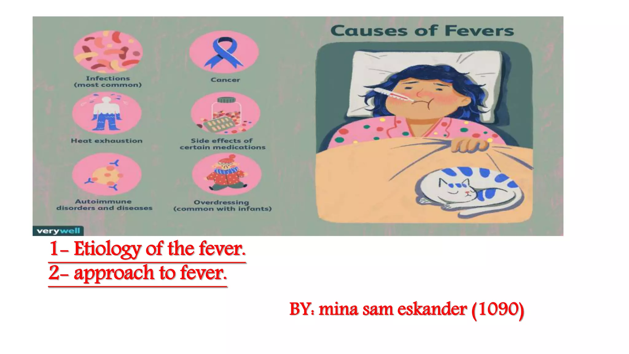Etiology and approach of the fever | PPTX