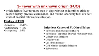 Etiology and approach of the fever | PPTX