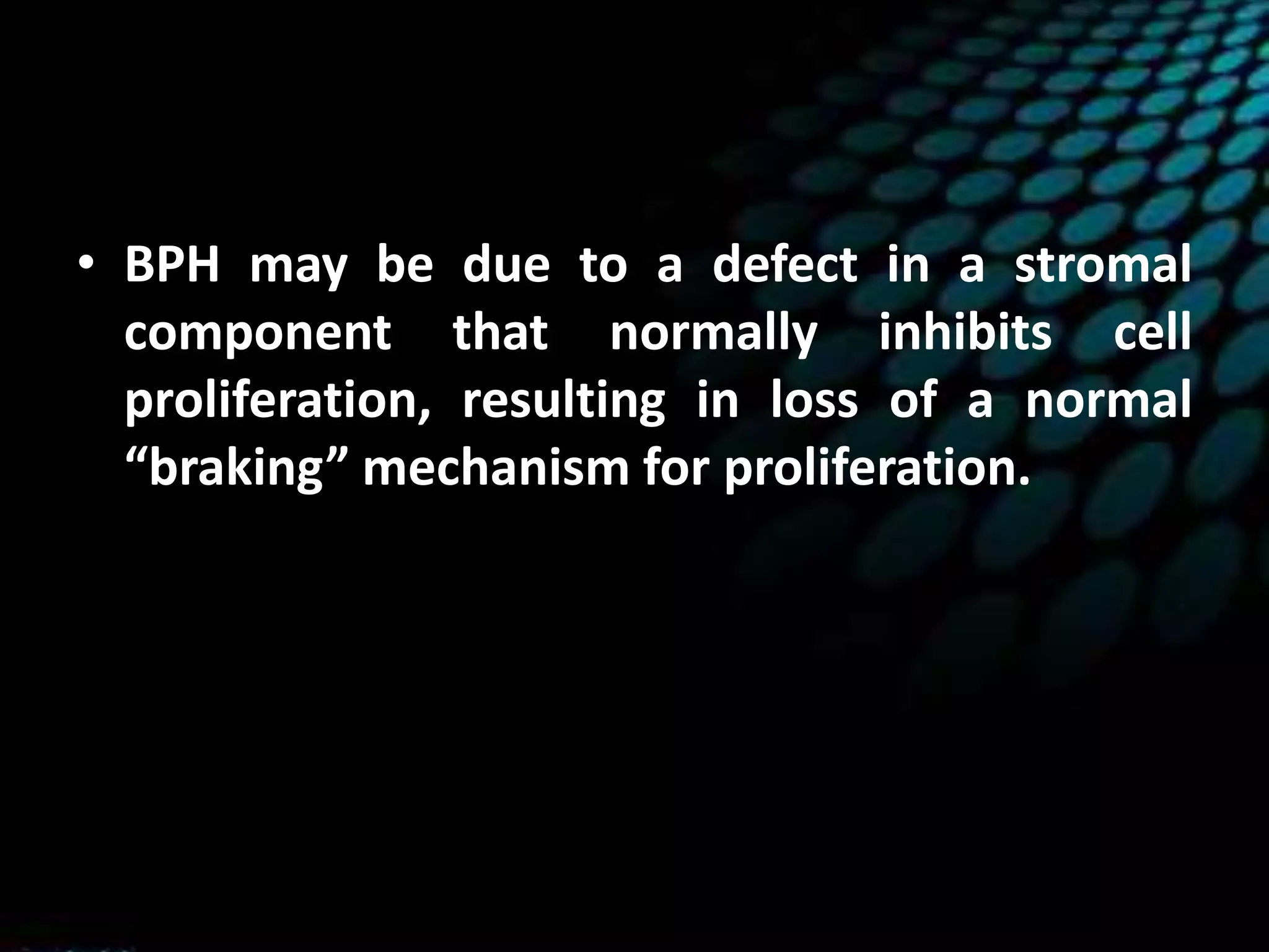 Etiology and pathophysiology of bph | PPTX