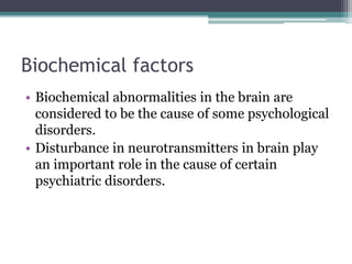 Etiology bio psychosocial factors | PPTX | Brain and Nervous System ...