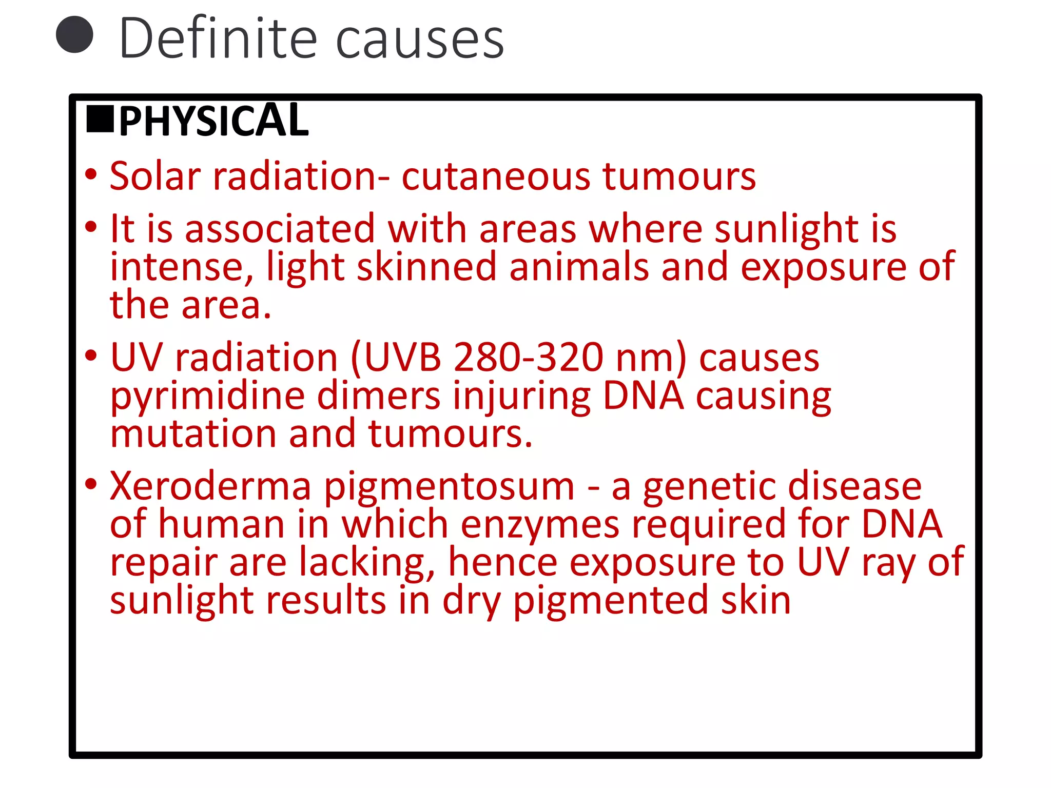 Etiology of neoplasm veterinary science (pathology) | PPTX