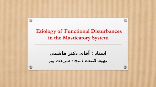 Etiology of Functional Disturbances(sajad shariat).pptx