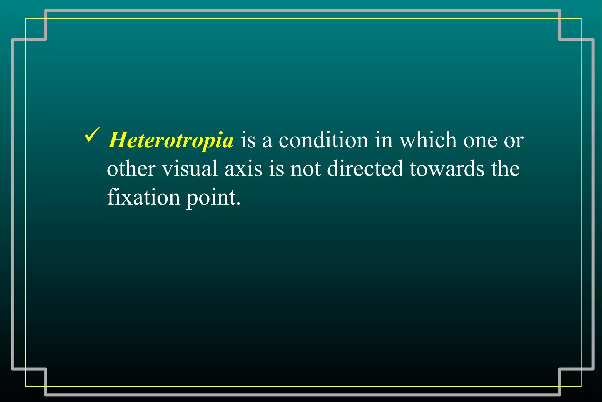 Etiology of heterophoria and heterotropia | PPT