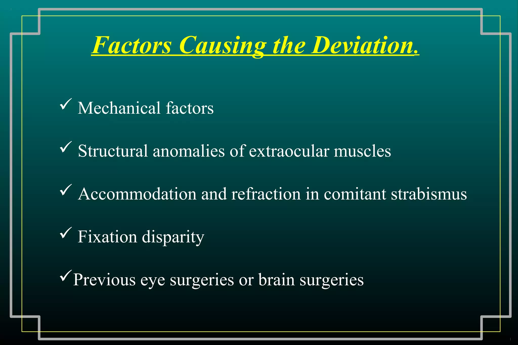 Etiology of heterophoria and heterotropia | PPT
