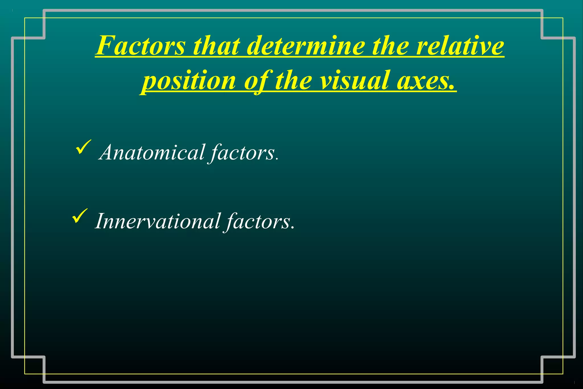 Etiology of heterophoria and heterotropia | PPT