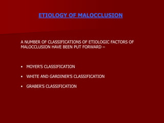 Etiology of malocclusion | PPT