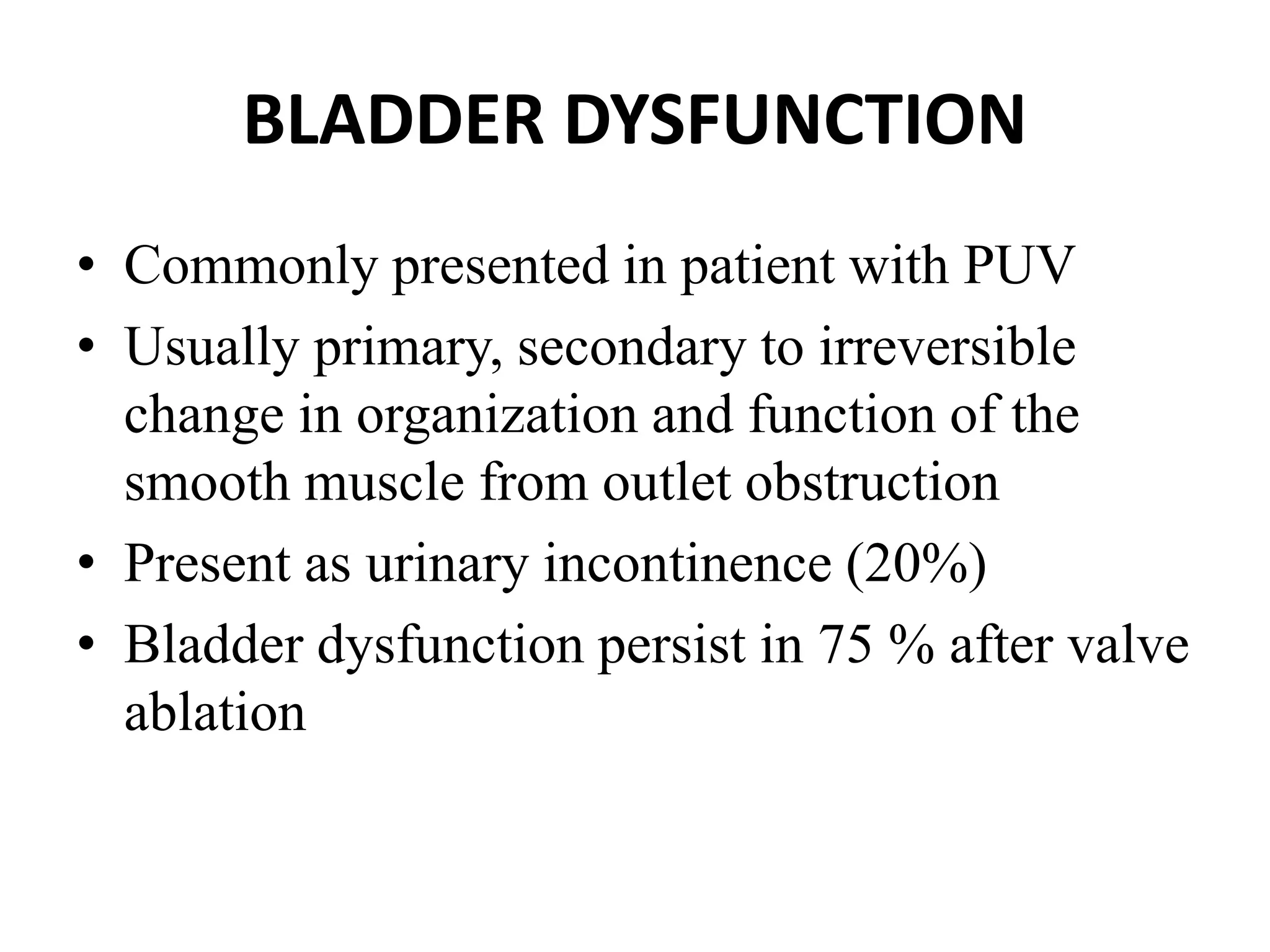 Etiopathogenesis, Evaluation & Management of Posterior Urethral Valve ...