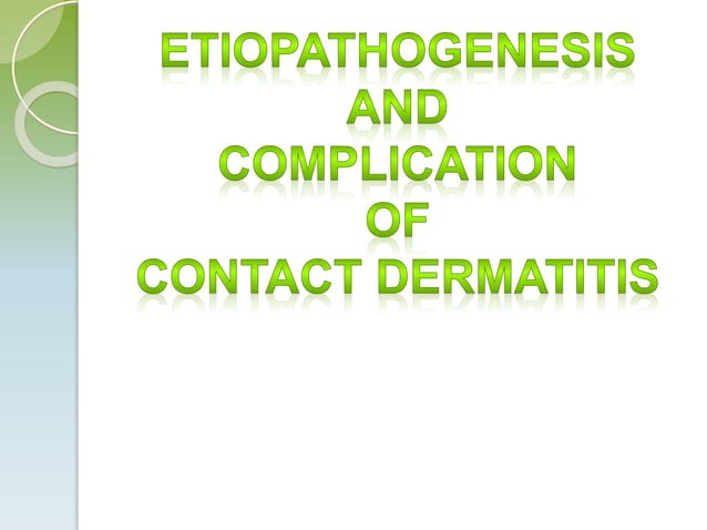 Etiopathogenesis of contact dermatitis | PPT