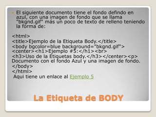 Etiqueta body parametros | PPTX