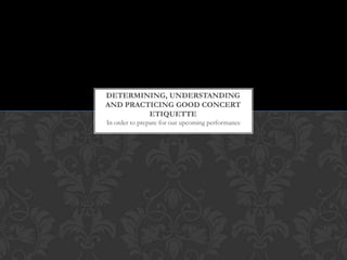 Etiquette for Choirs | PPTX