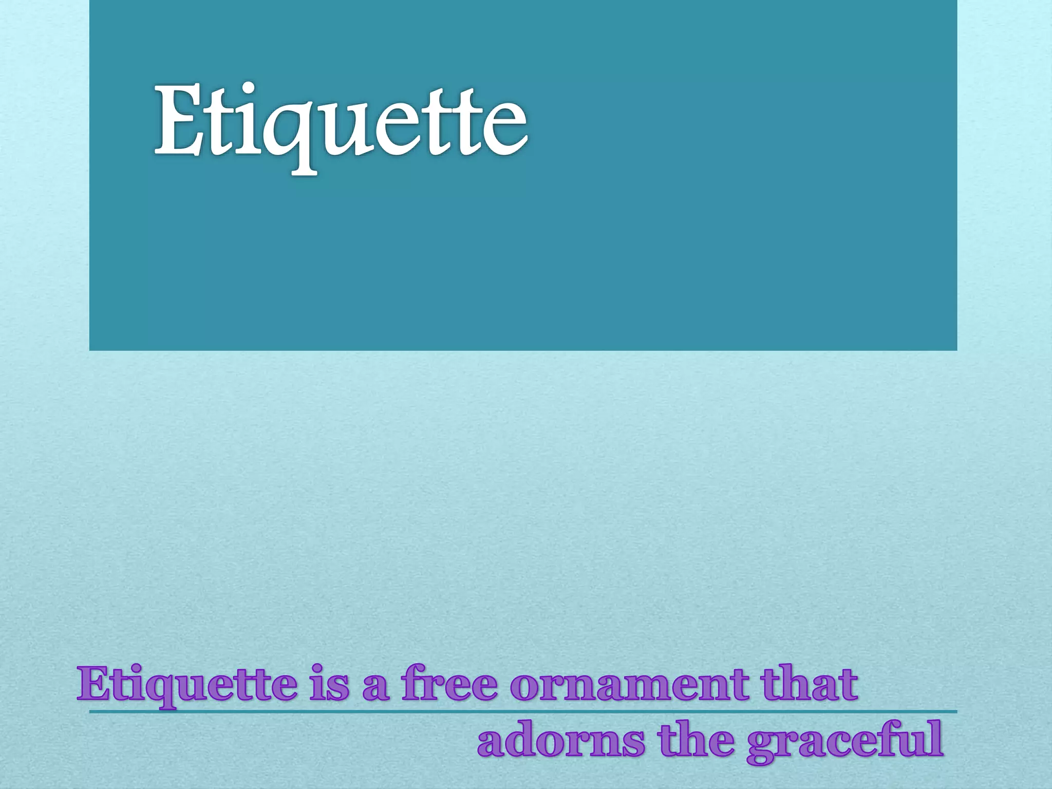 Etiquette | PPTX