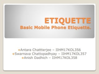 Basic Mobile Phone Etiquette ....Etiquette | PPTX