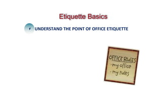 MANNER & ETIQUETTE: Rules of General Behavior, Habits and Customs.pptx