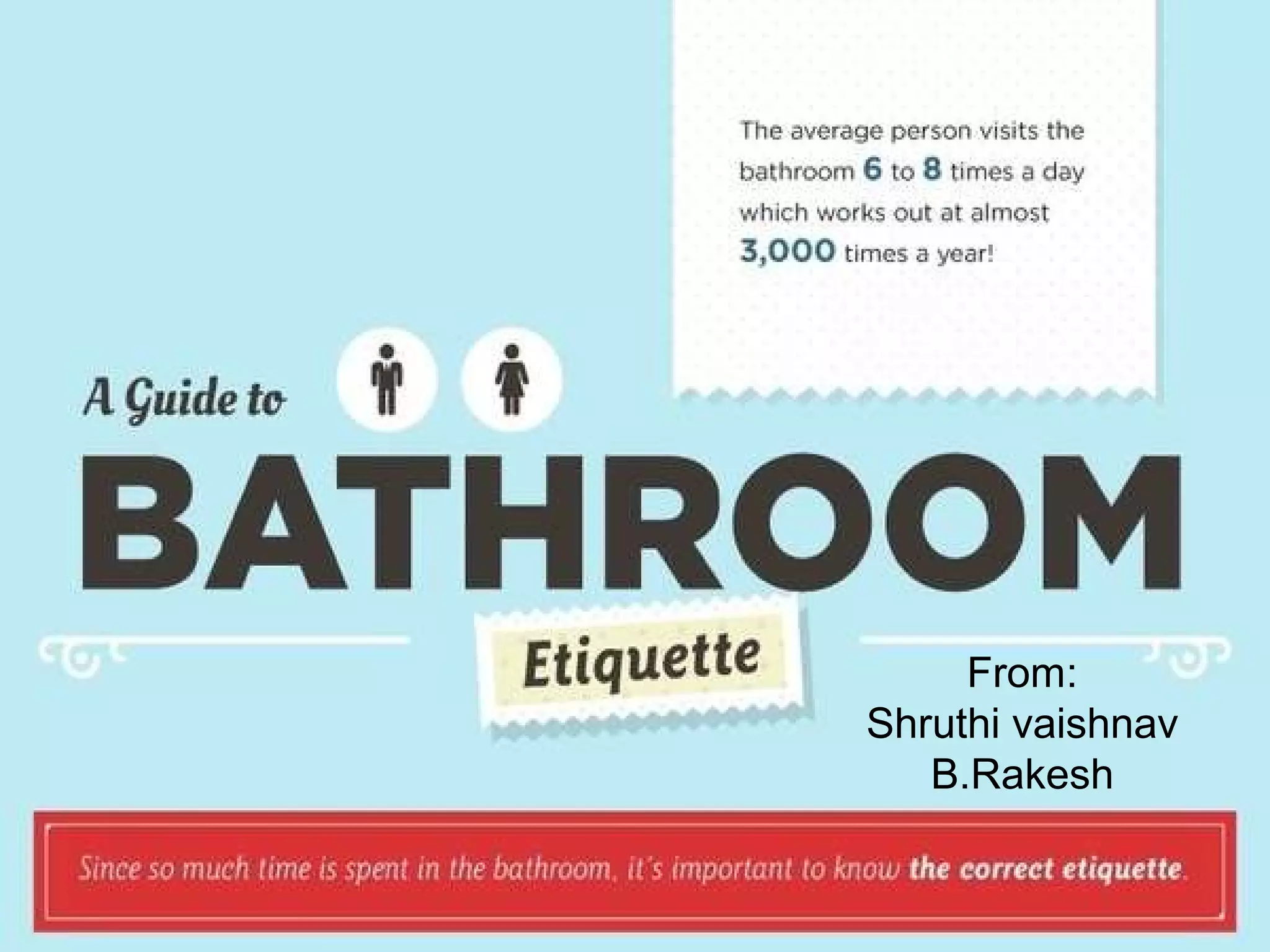 BATHROOM ETIQUETTE | PPT