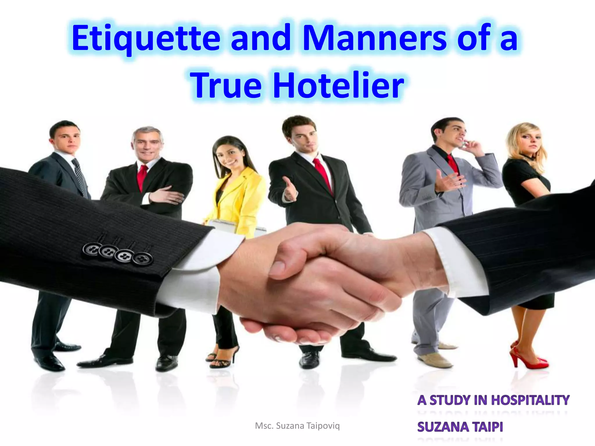 Etiquette & Manners of a true Hotelier | PPTX