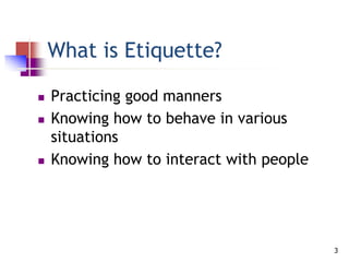 Etiquette and manners of behavior | PPTX